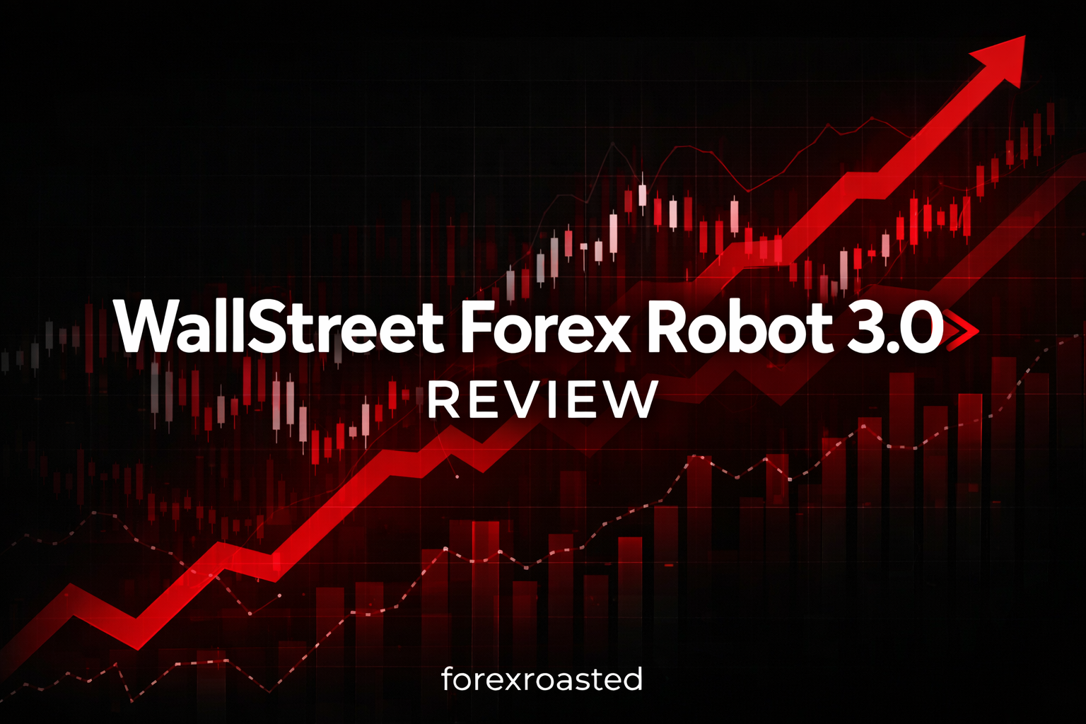 WallStreet Forex Robot Review 2026: Real Money Test & Data